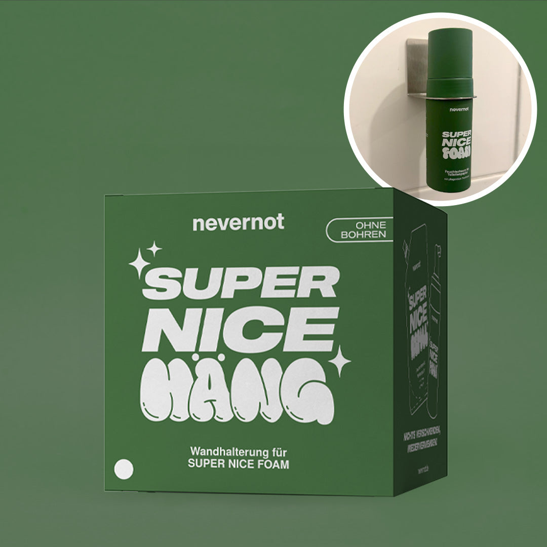 SUPER NICE HÄNG – nevernot